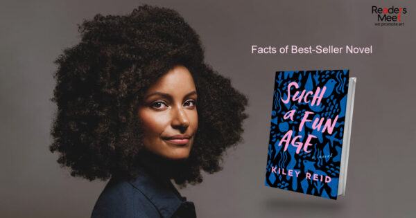 Top facts of Best Seller author Kiley Reid